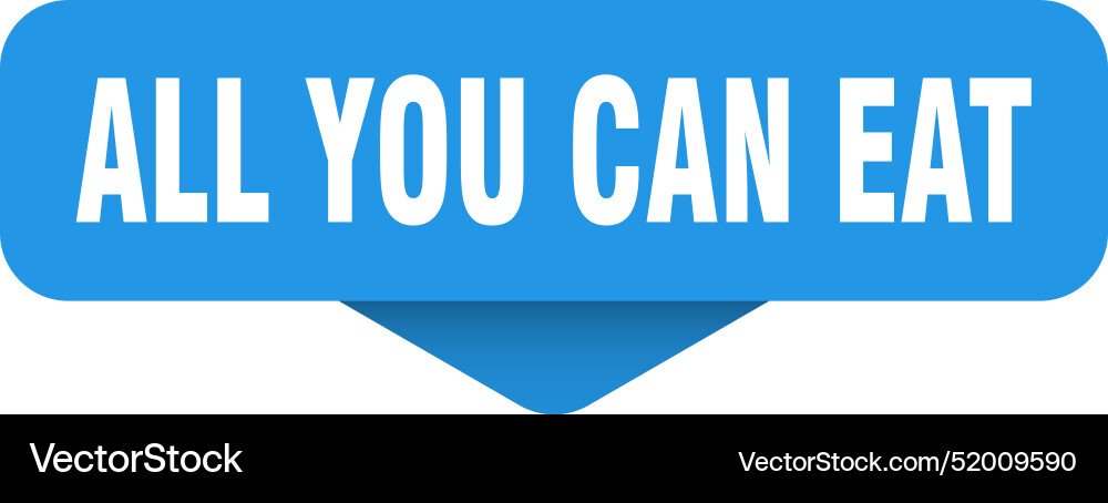 All you can eat sticker sign Royalty Free Vector Image