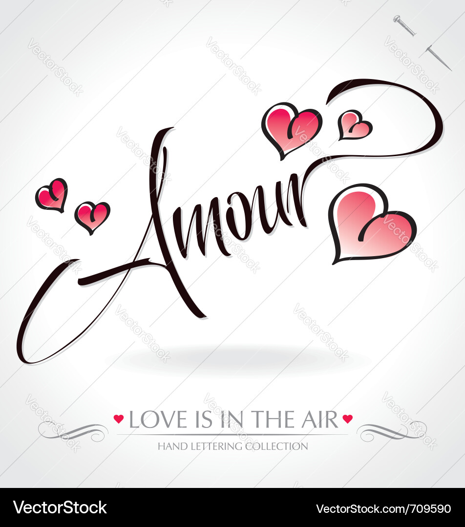 Romantic Hand Lettering - Amour Royalty Free Vector Image
