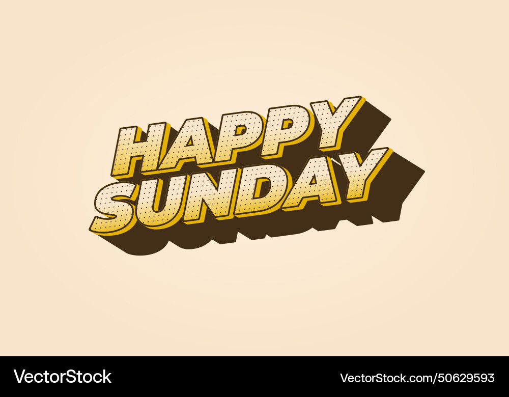 Happy sunday text effect in 3d with eye Royalty Free Vector