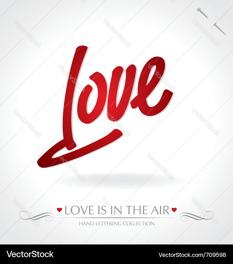 Love hand lettering Royalty Free Vector Image - VectorStock