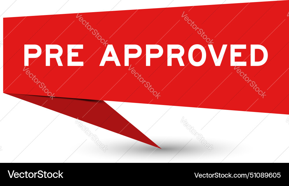 Red color speech banner with word pre approved Vector Image