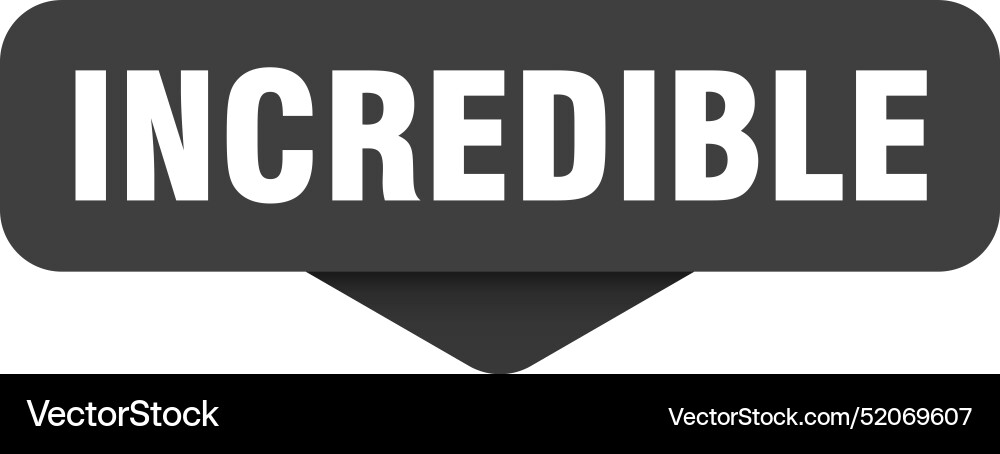 Incredible sticker sign on transparent Royalty Free Vector