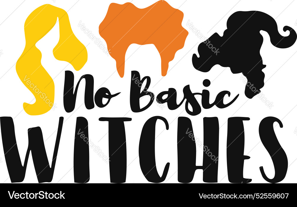 No basic witches hocus pocus svg sanderson sister Vector Image