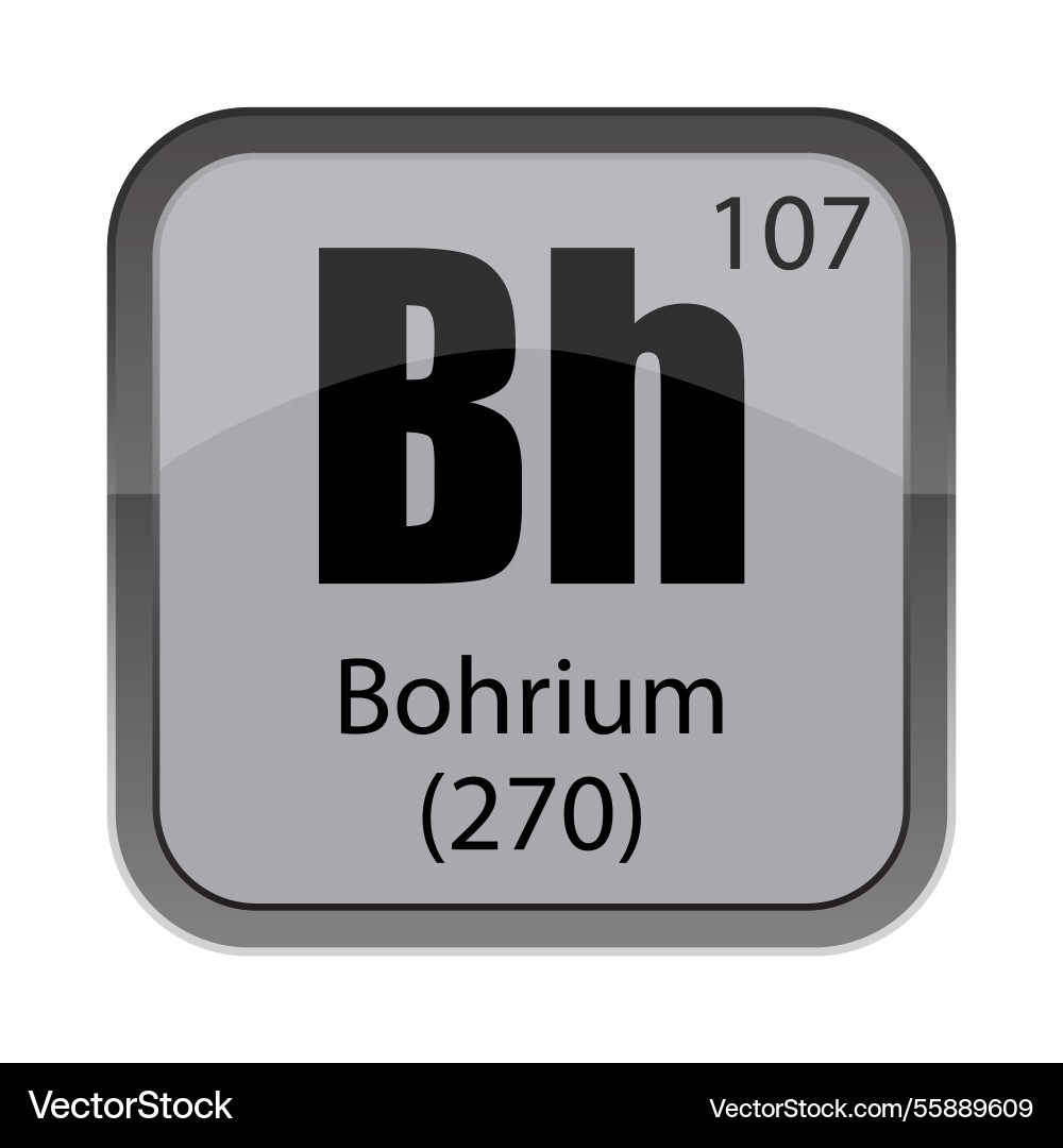 Bohrium element icon bh symbol number 107 Vector Image