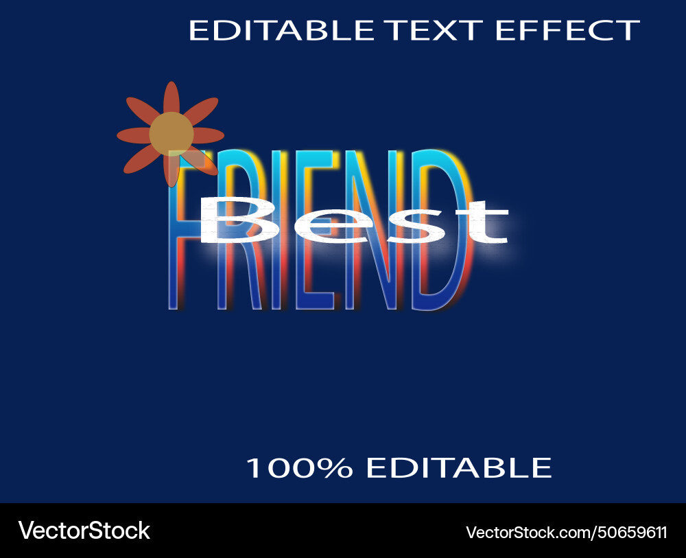 Best friend editable text effect 3d emboss Vector Image