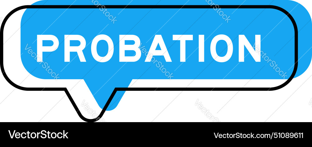 Speech banner and blue shade with word probation Vector Image
