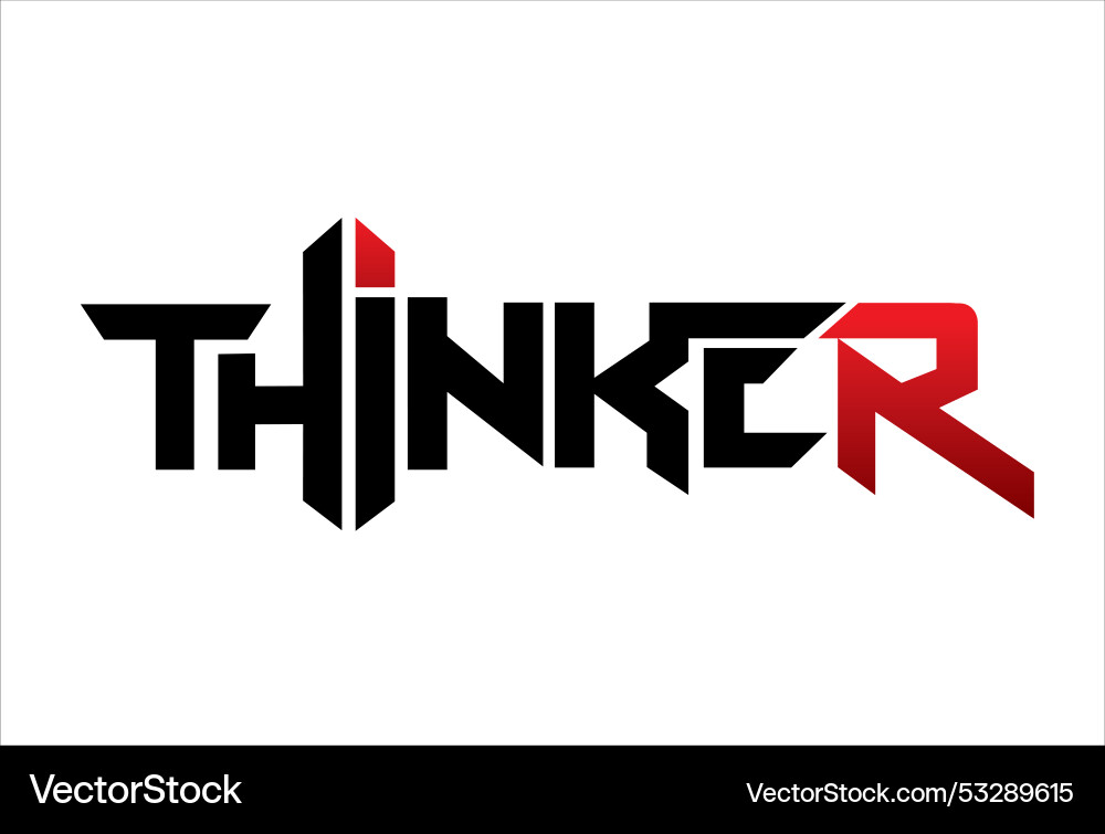 Thinker typography design Royalty Free Vector Image