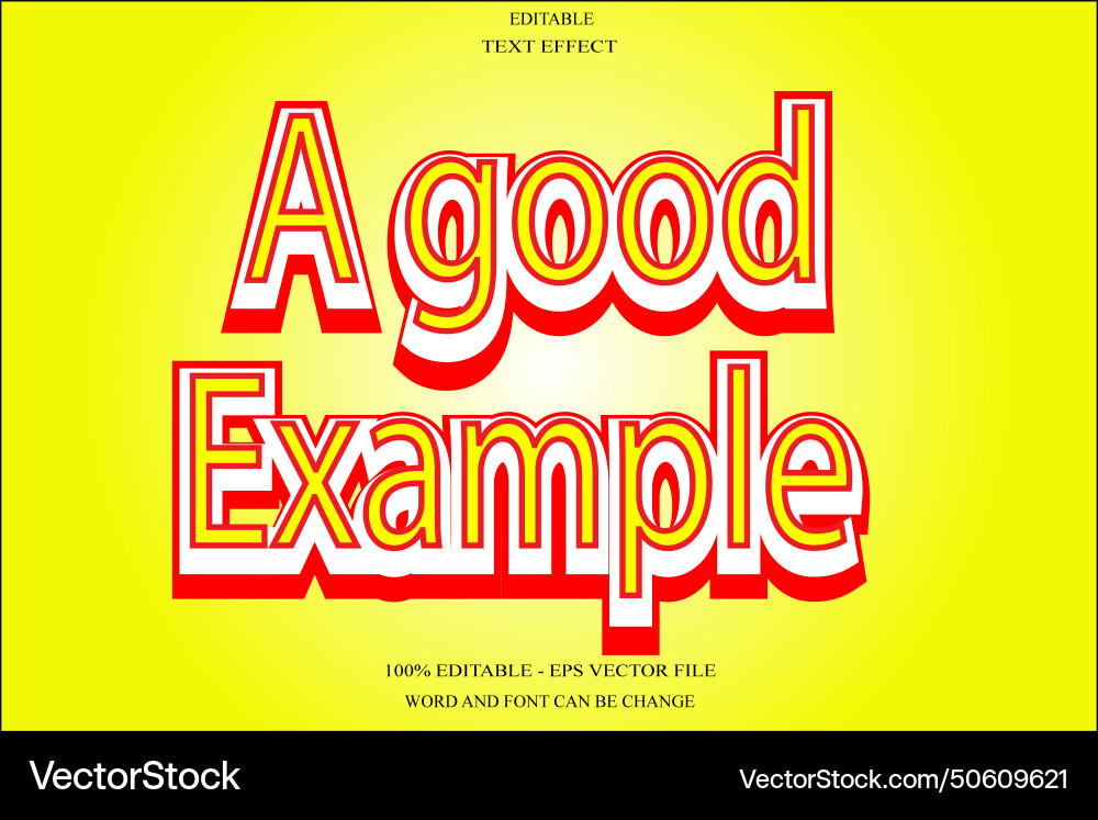 A good example editable text effect Royalty Free Vector