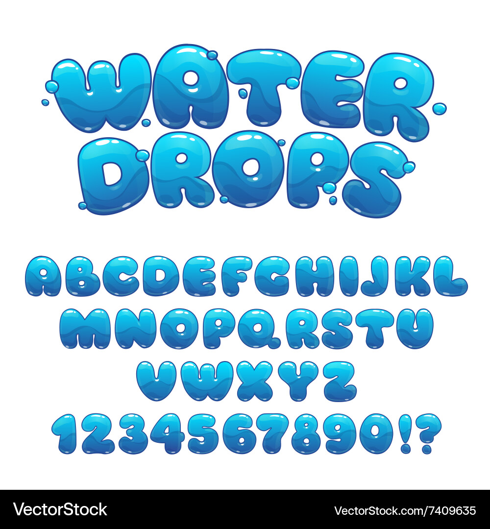 Cartoon water drops font Royalty Free Vector Image