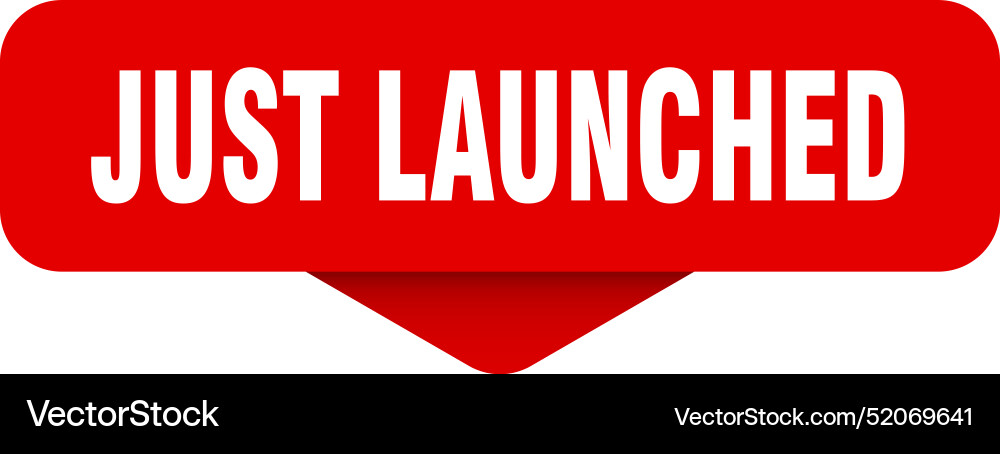 Just launched sticker sign Royalty Free Vector Image