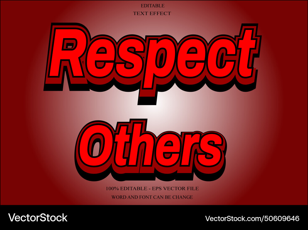 Respect others editable text effect Royalty Free Vector