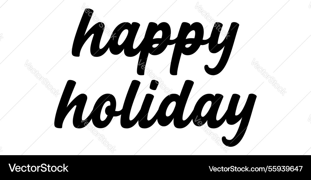 Happy holiday typography design Royalty Free Vector Image