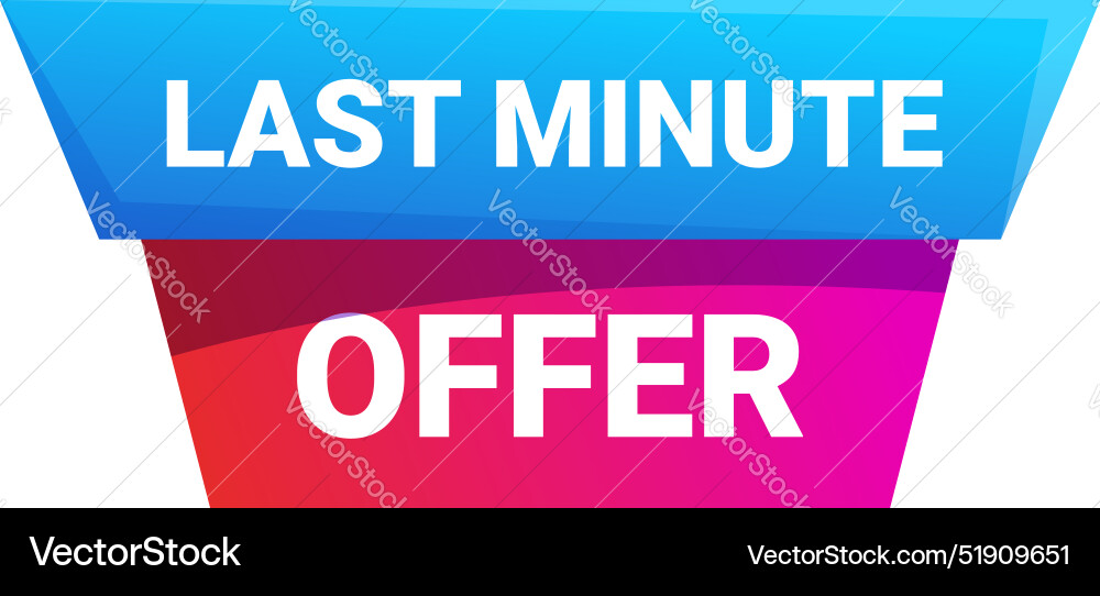 Last minute offer banner showing limited time Vector Image