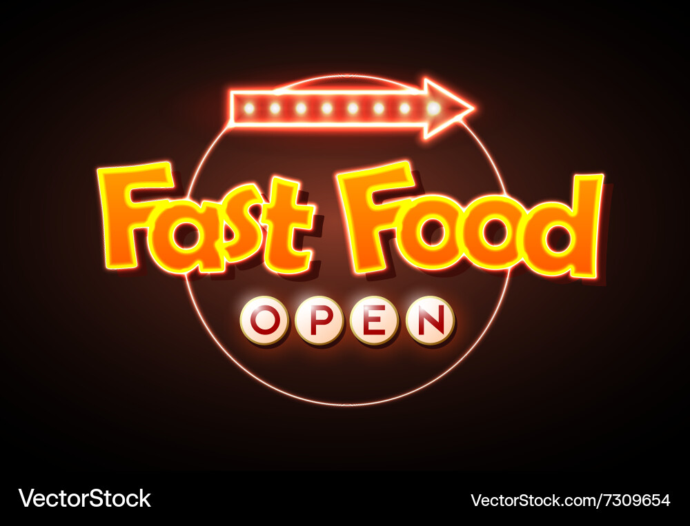 Fast food neon sign Royalty Free Vector Image - VectorStock