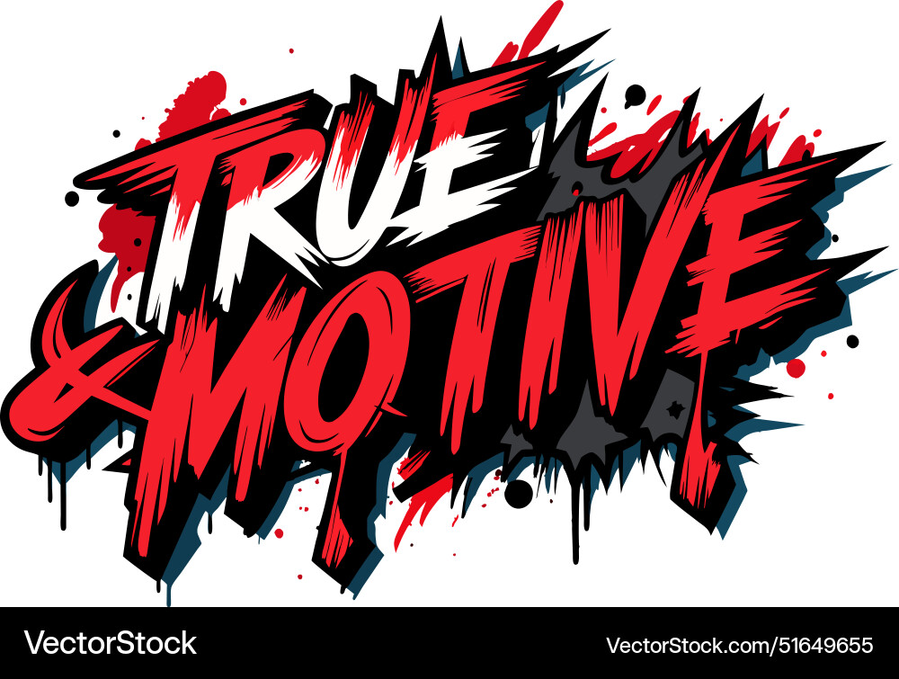 True motive text brutal street effect Royalty Free Vector