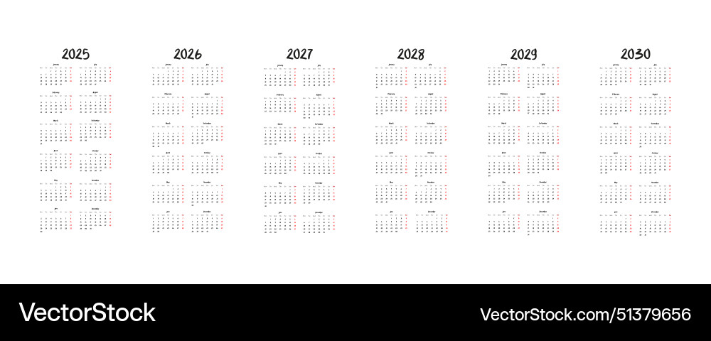 Calendar for 2025 2026 2027 2028 2029 2030 Vector Image