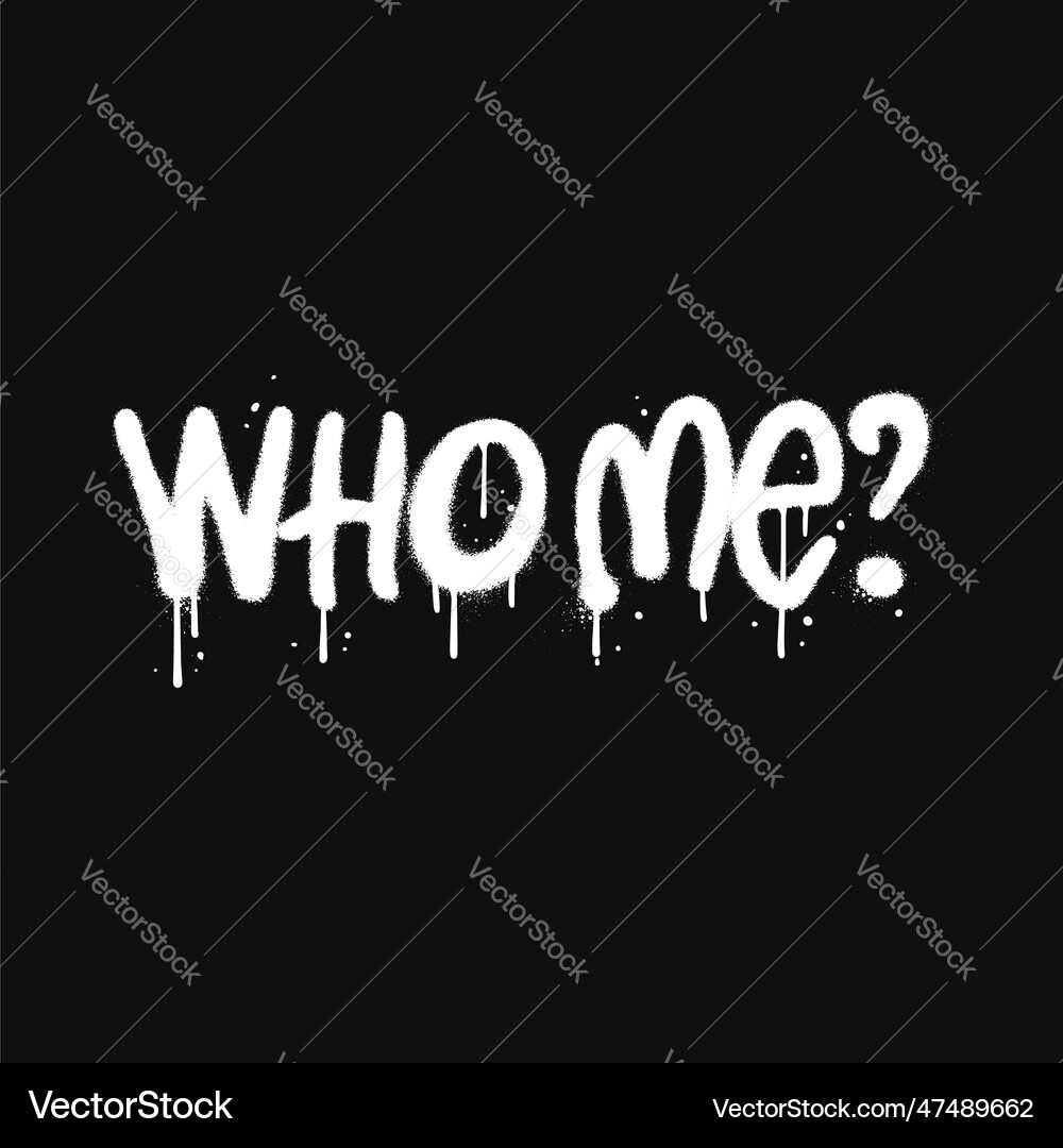 Who me - graffiti question with mark Royalty Free Vector