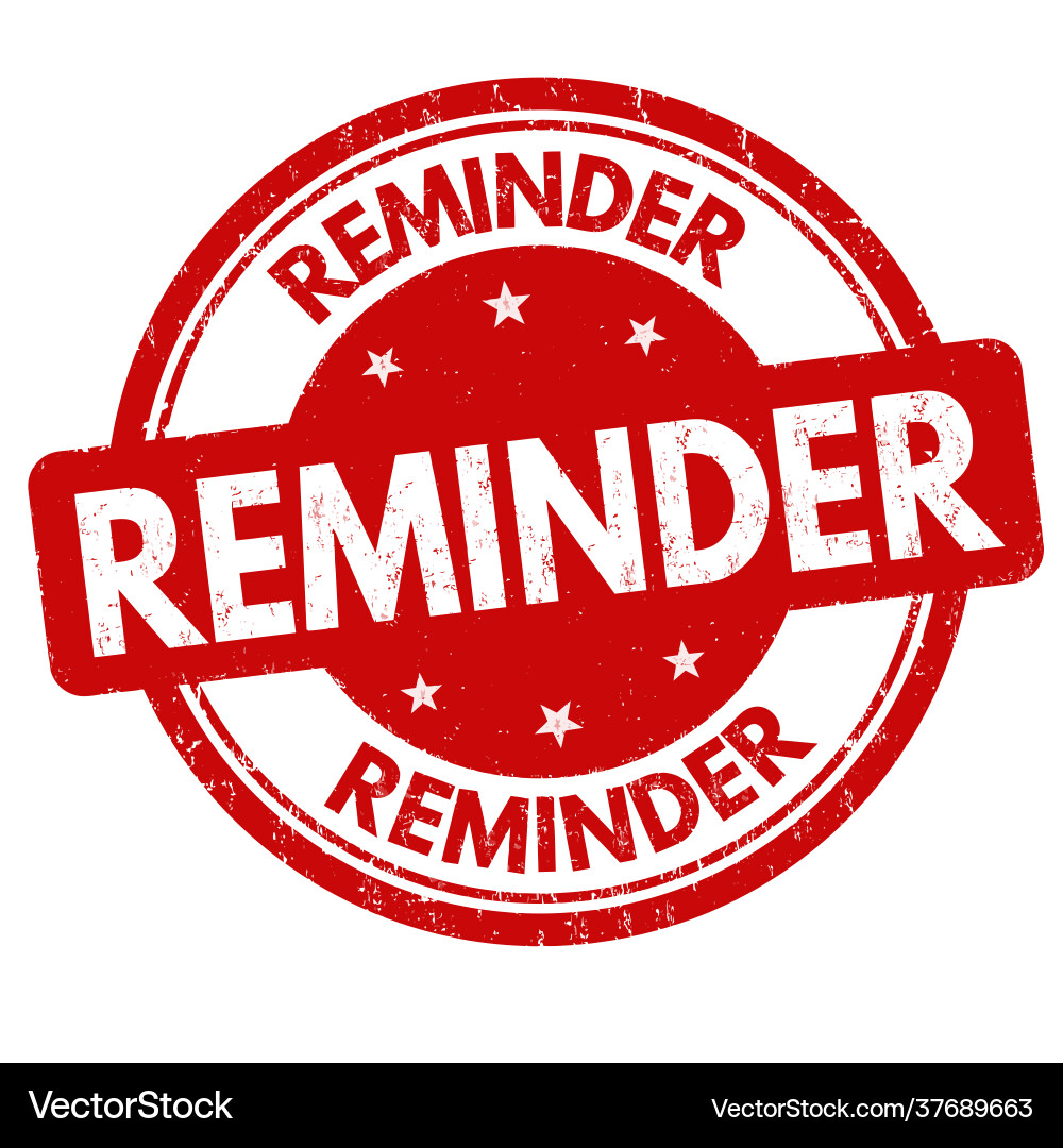 Reminder grunge rubber stamp Royalty Free Vector Image
