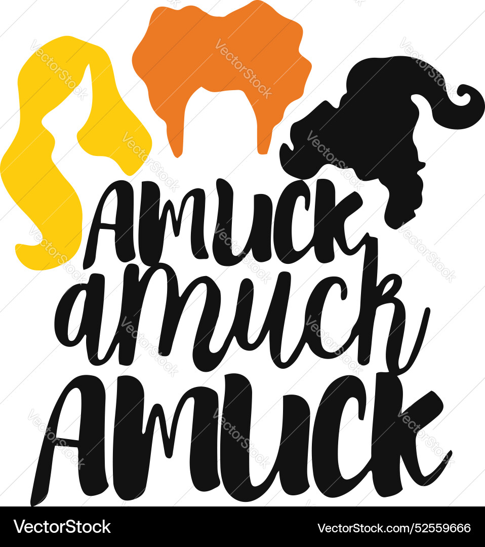 Amuck hocus pocus sanderson sisters svg Royalty Free Vector