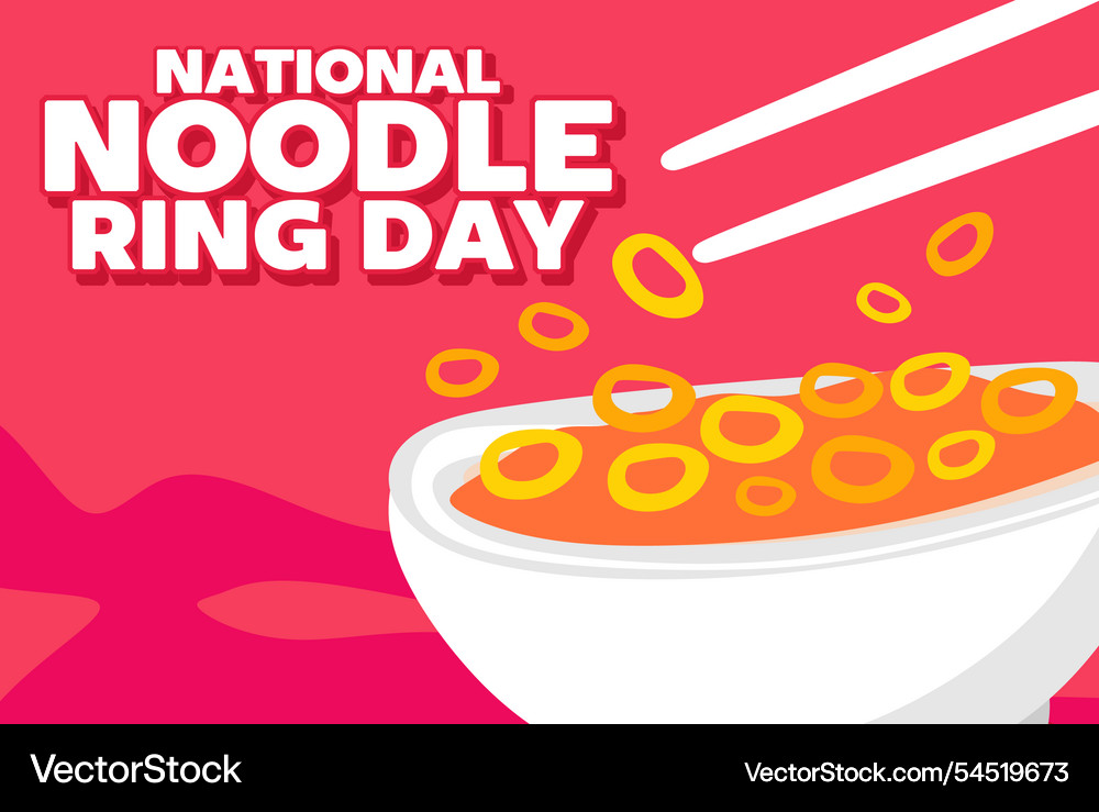 Noodle ring day with delicious rings Royalty Free Vector