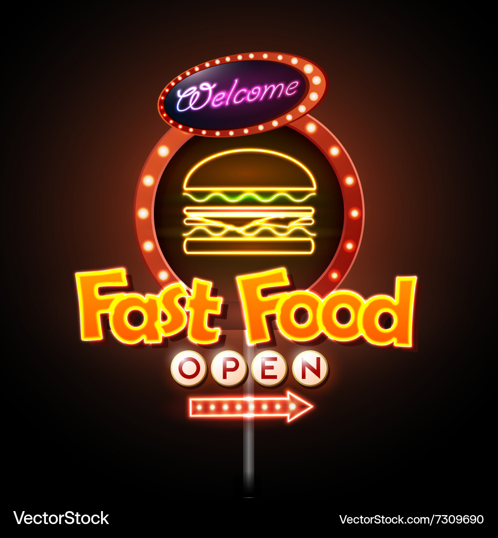 Fast food neon sign Royalty Free Vector Image - VectorStock