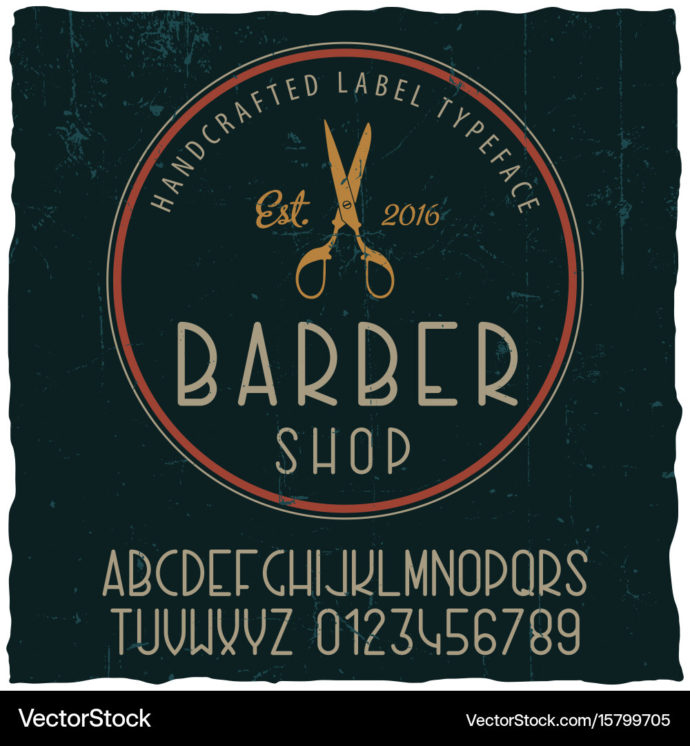Barber Shop Label & Typeface Royalty Free Vector Image