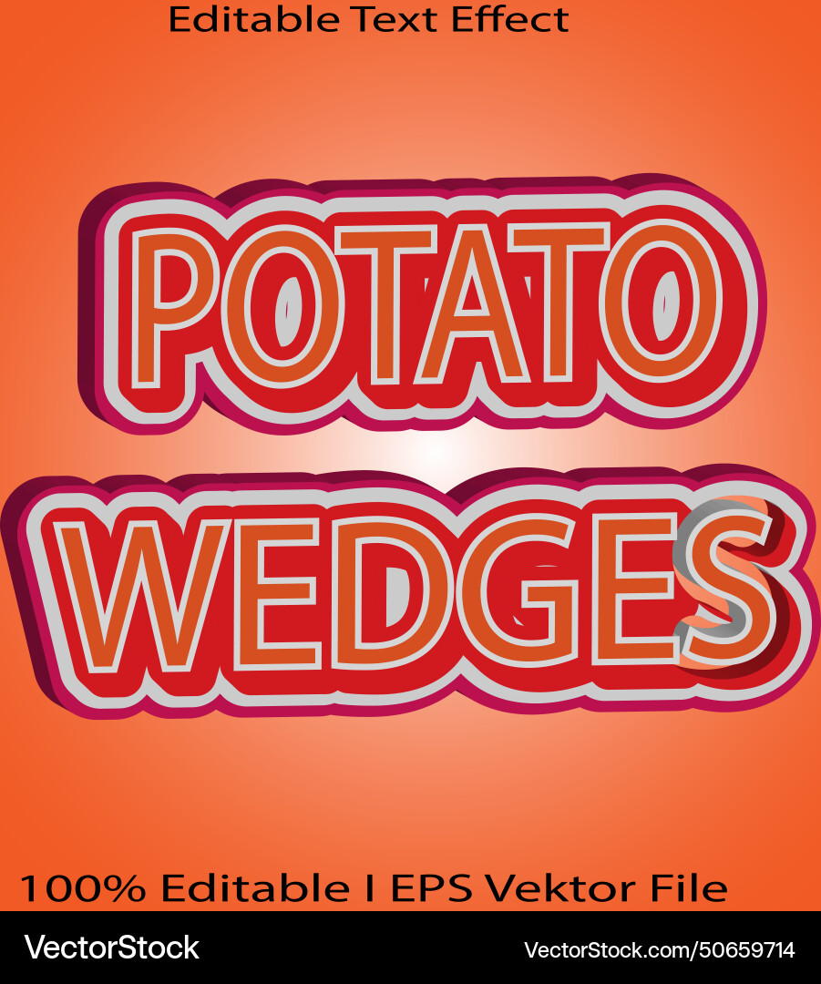 Potato wedges editable text effect Royalty Free Vector Image