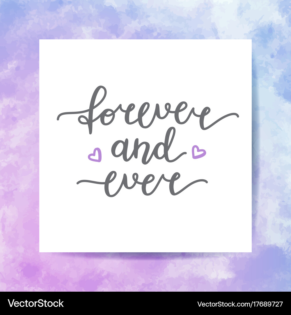 Forever and ever Royalty Free Vector Image - VectorStock