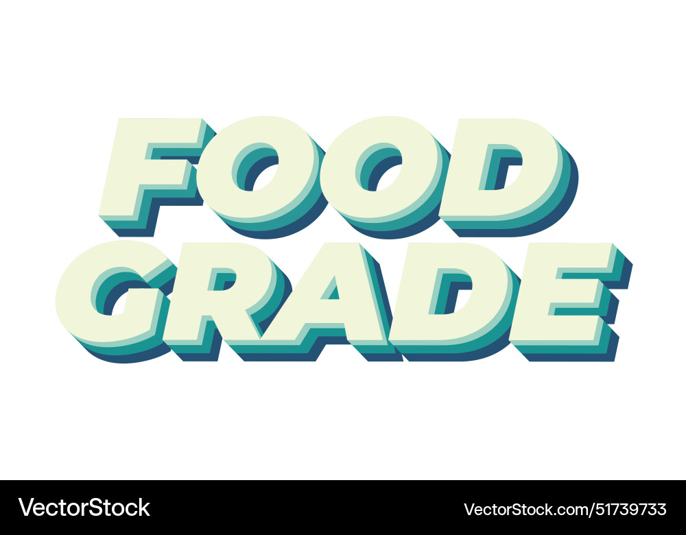 Food grade text effect in 3d style with good Vector Image