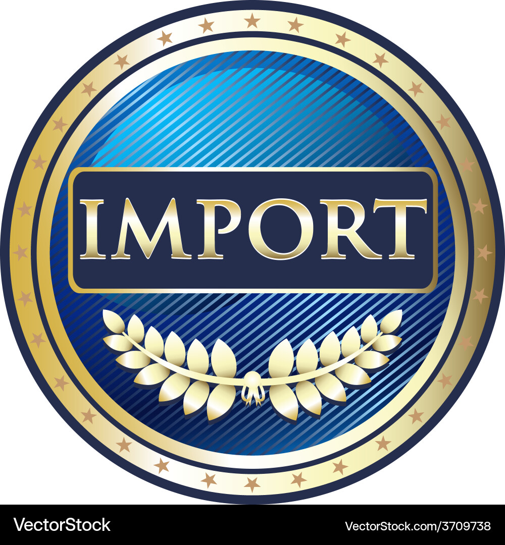 Import Label with Laurel Royalty Free Vector Image
