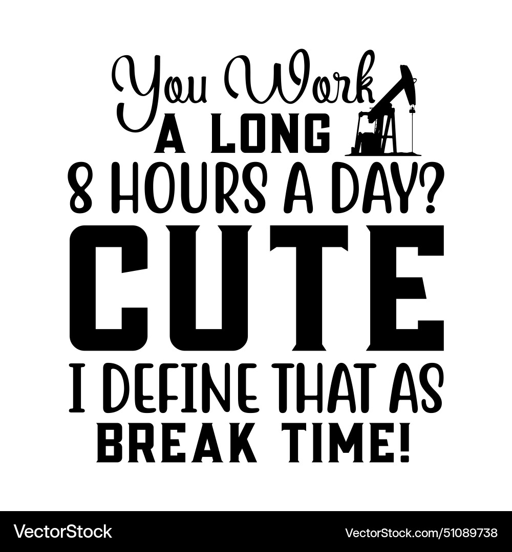 Oil rig worker drill rig oilfield workers cute Vector Image