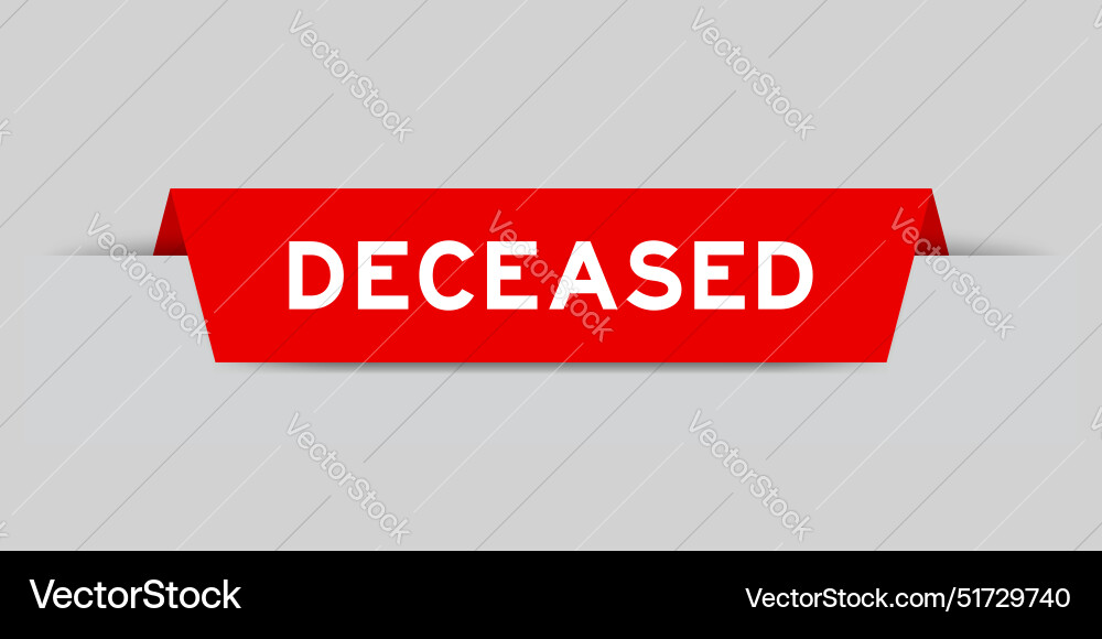 Red color inserted label with word deceased Vector Image