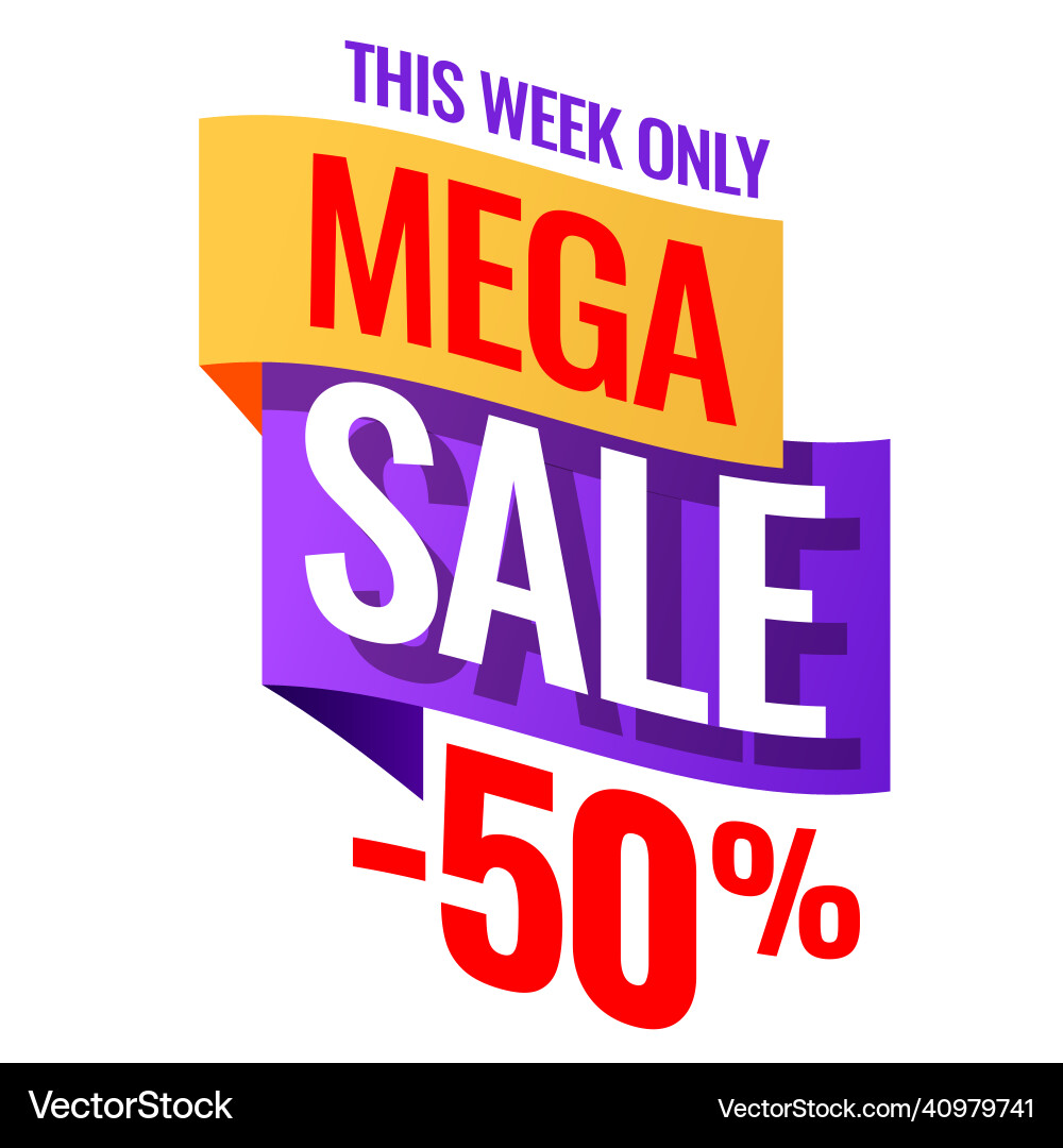 Mega sale advertising banner this week only Vector Image