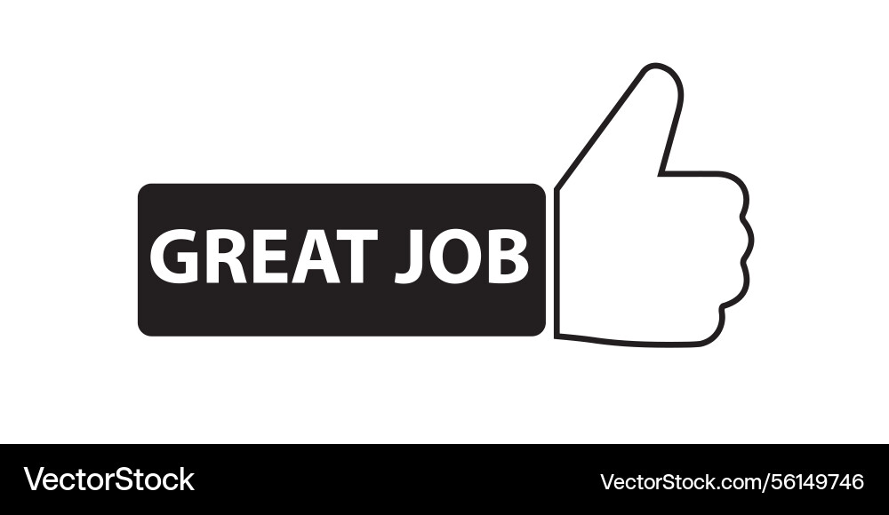 Hand drawn with great job Royalty Free Vector Image