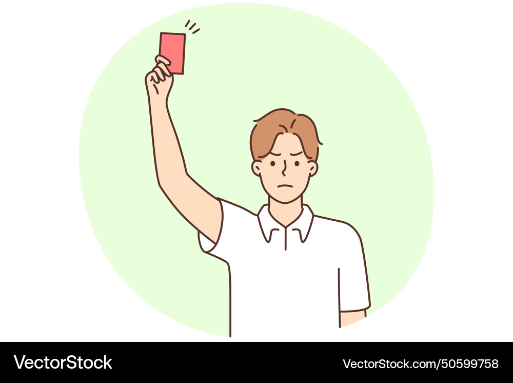 Angry male referee show red card Royalty Free Vector Image