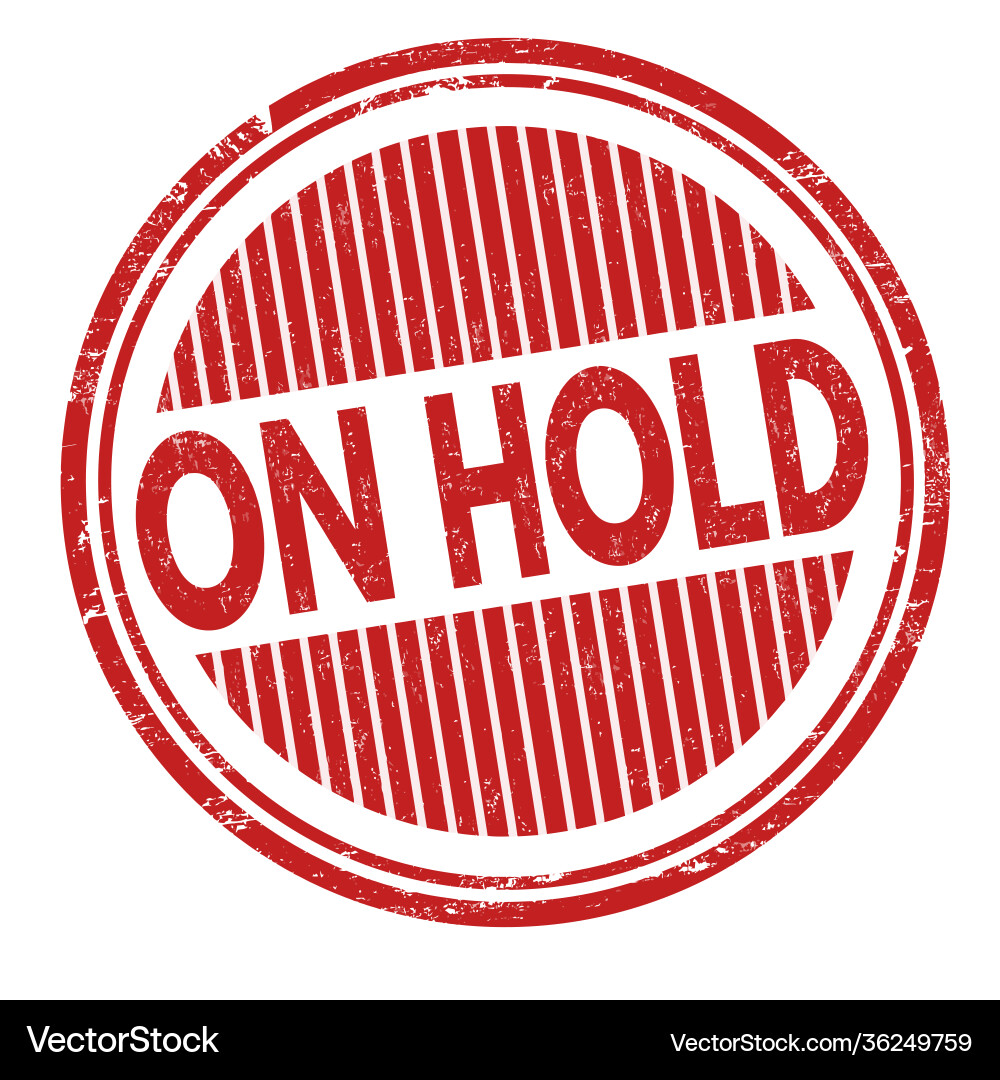 On hold grunge rubber stamp Royalty Free Vector Image