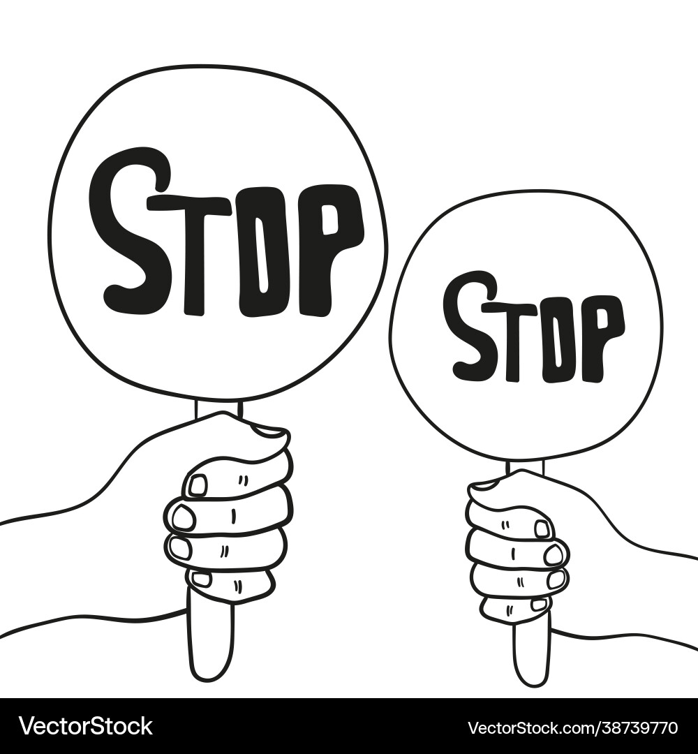 Protest Stop Sign in Hand Royalty Free Vector Image