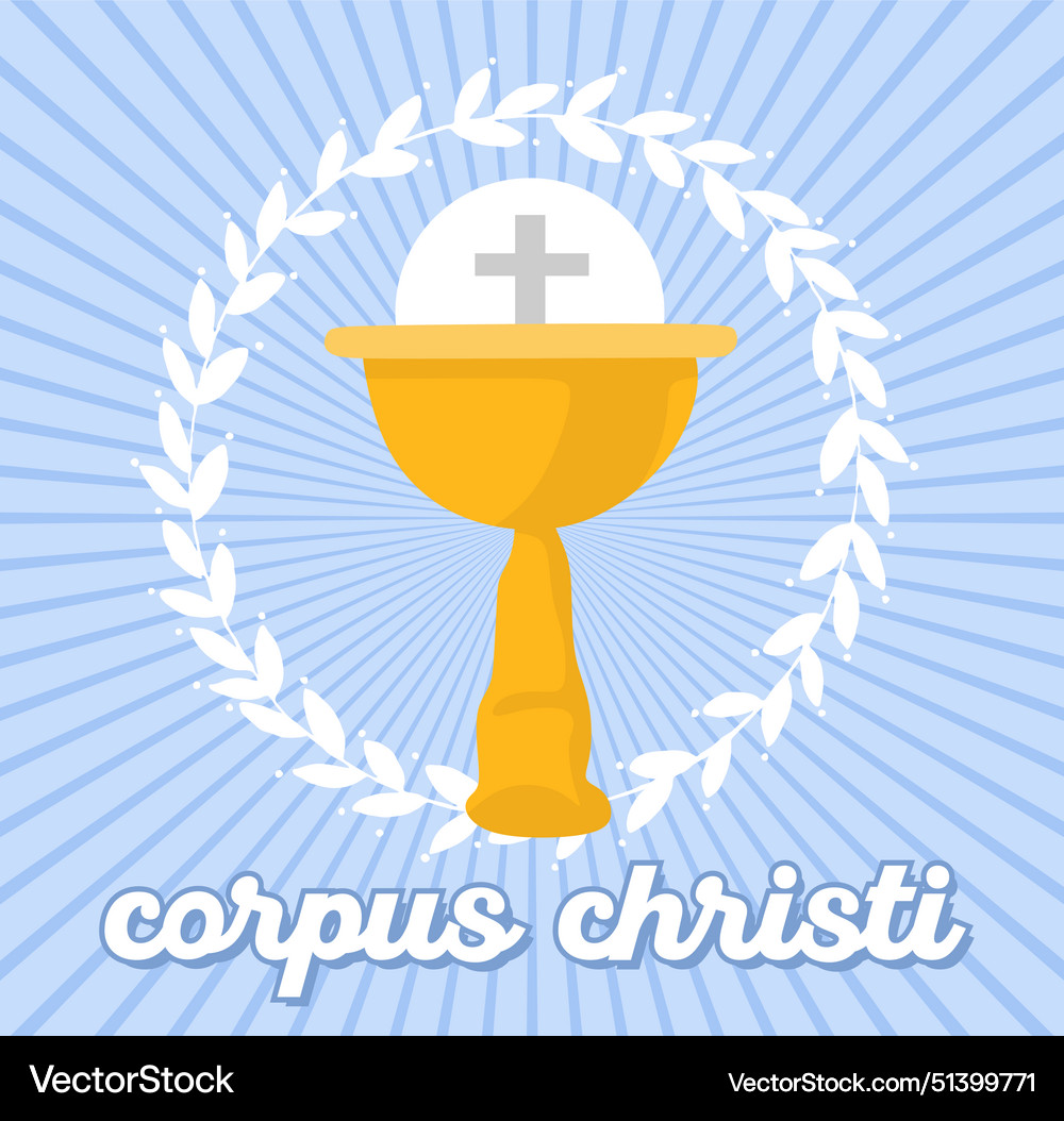 Corpus christi catholic religious holiday Vector Image