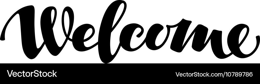 Welcome inscription calligraphy hand drawn Vector Image