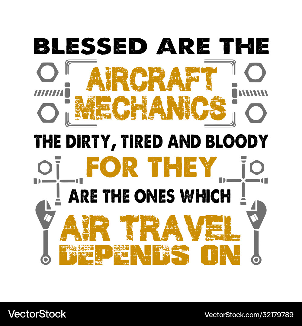 Mechanic's Blessing - Aircraft Quote Royalty Free Vector
