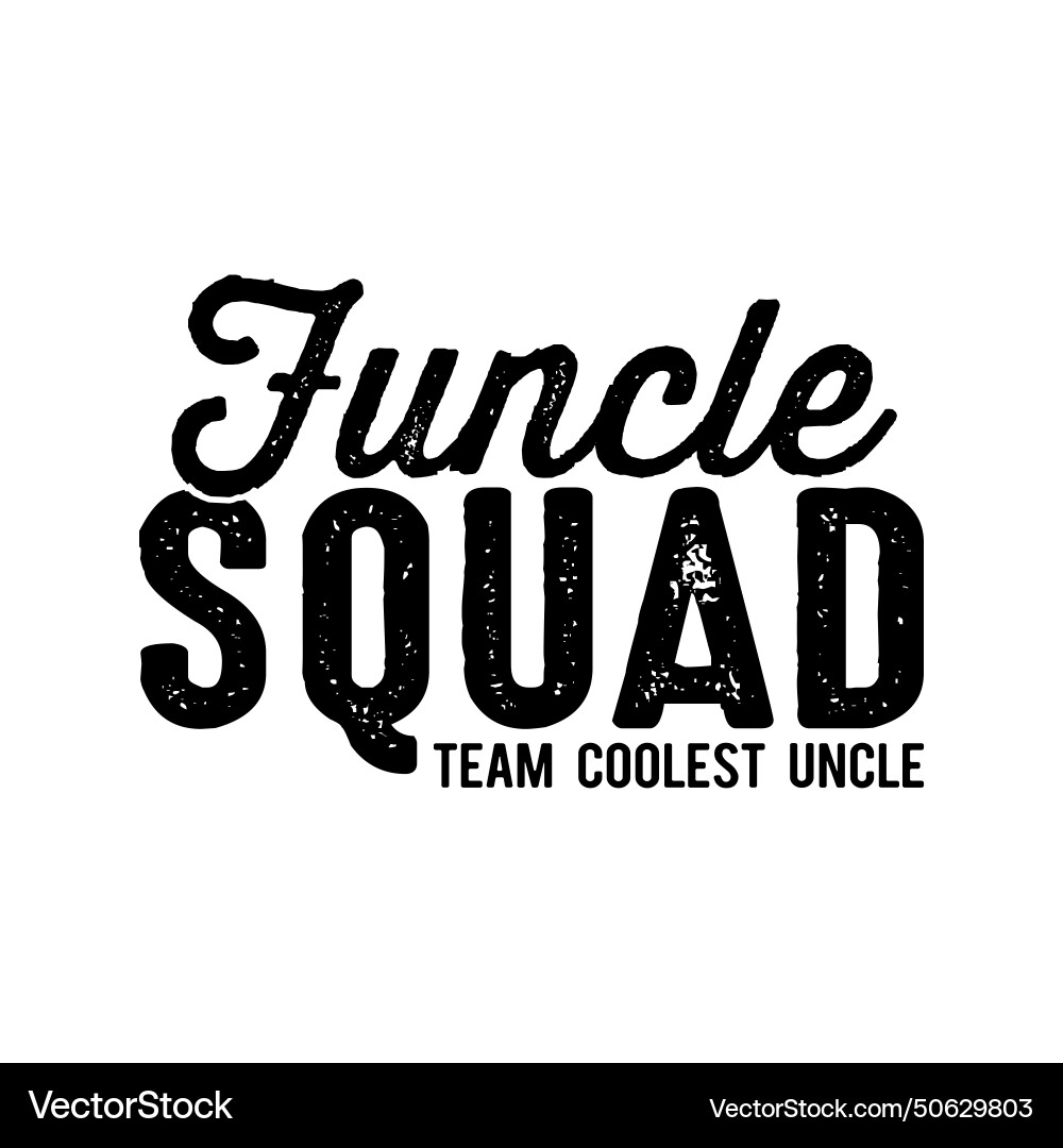 Funcle squad Royalty Free Vector Image - VectorStock