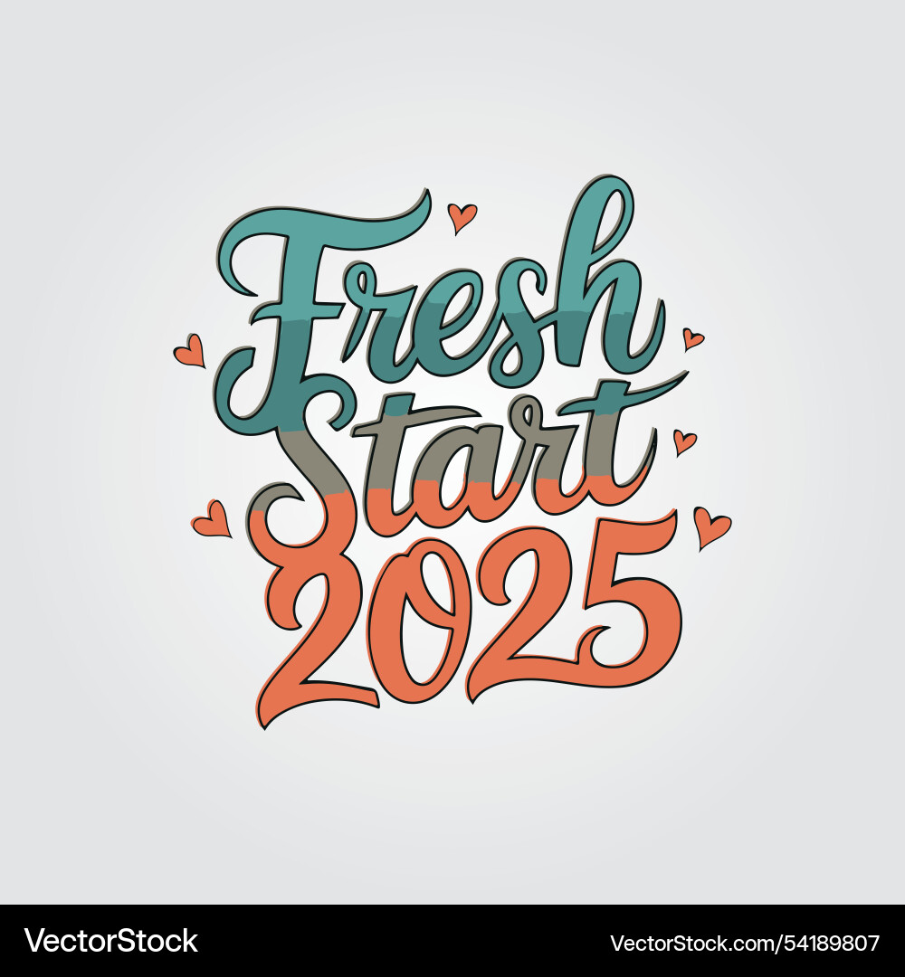Fresh start 2025 Royalty Free Vector Image - VectorStock