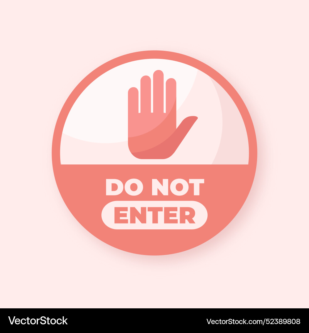 Flat design do not enter sign Royalty Free Vector Image