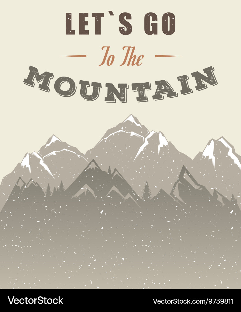 Mountain poster with quote Royalty Free Vector Image