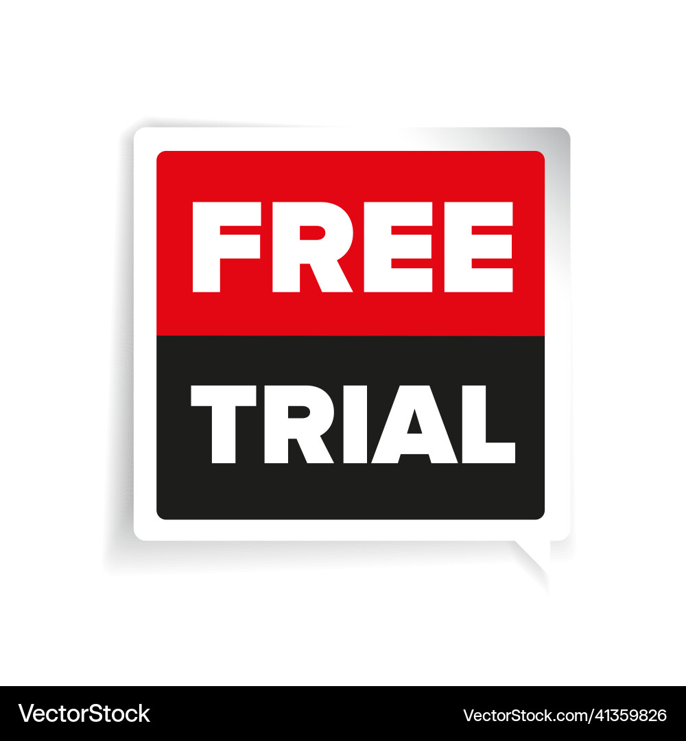Free trial label Royalty Free Vector Image - VectorStock