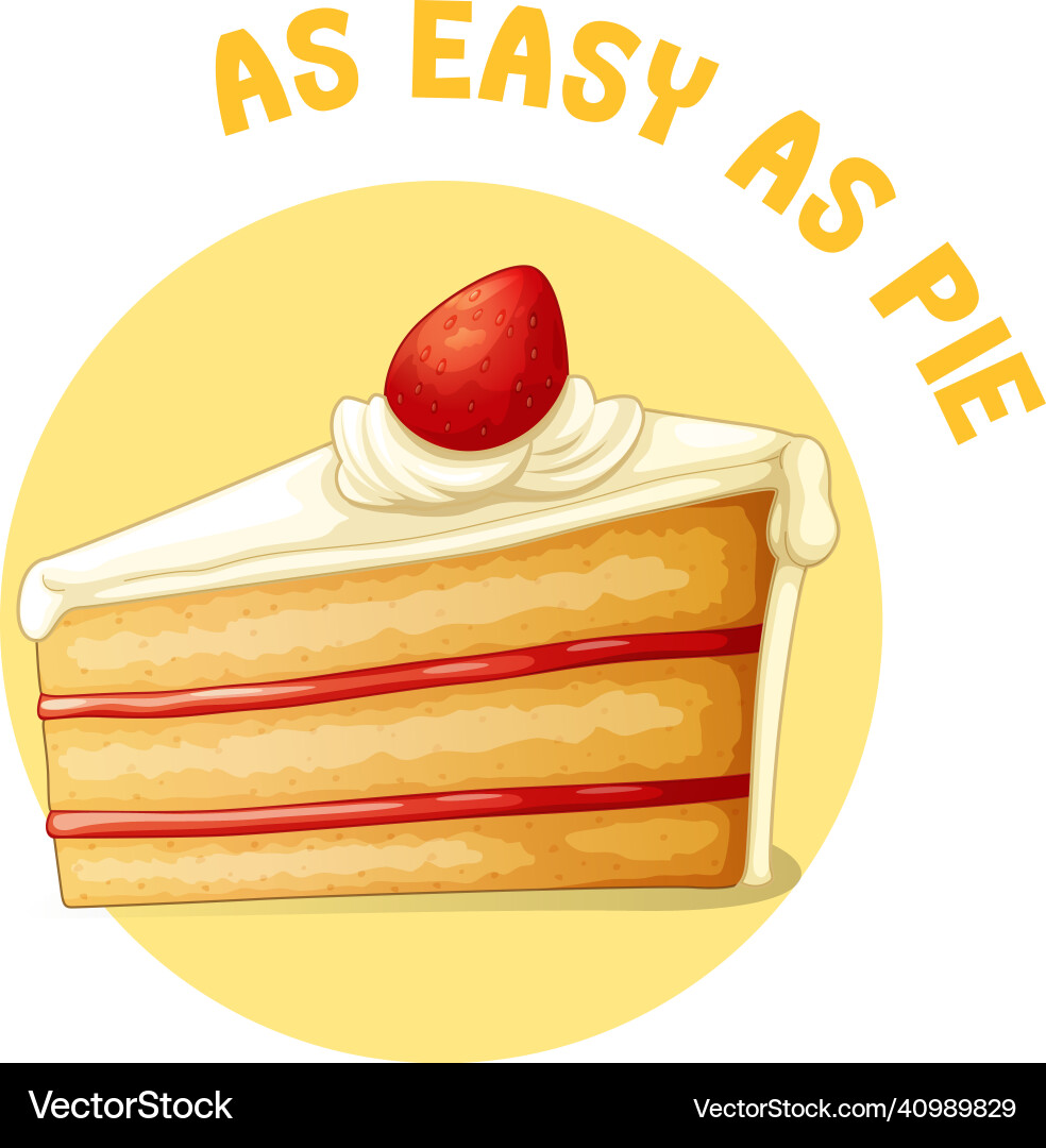 English idiom with as easy pie Royalty Free Vector Image