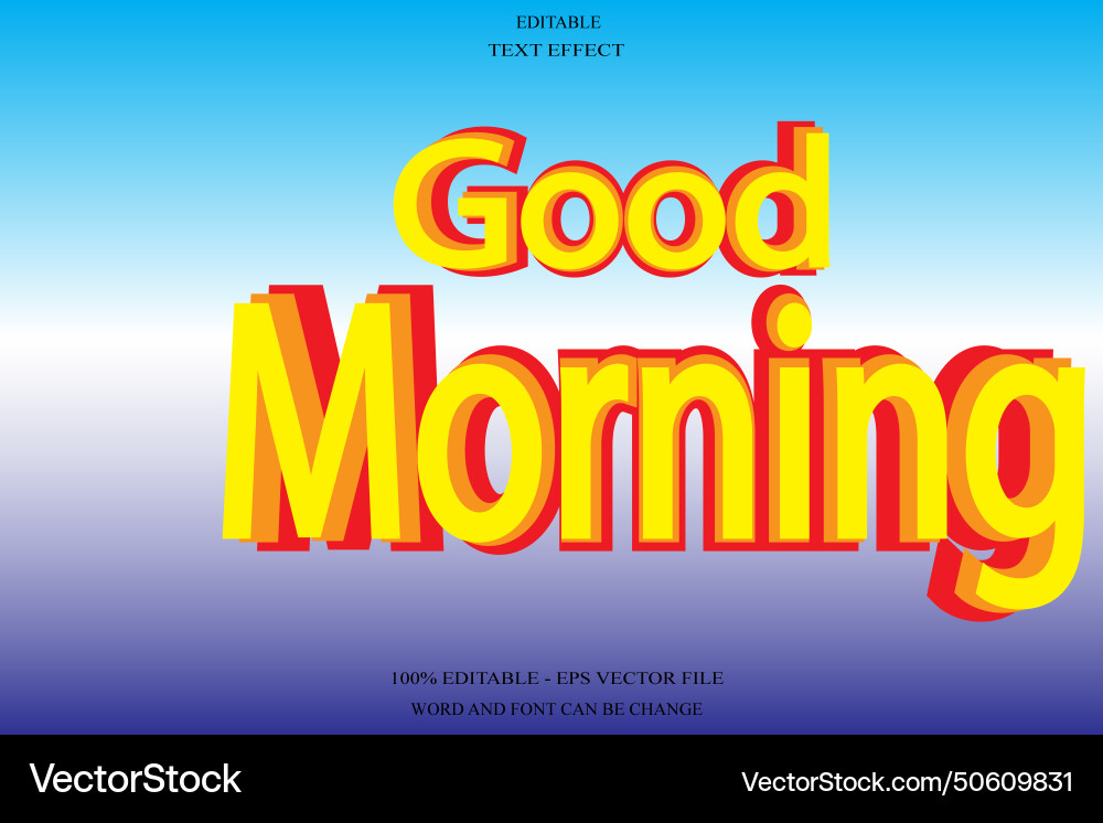 Good morning editable text effect emboss Vector Image
