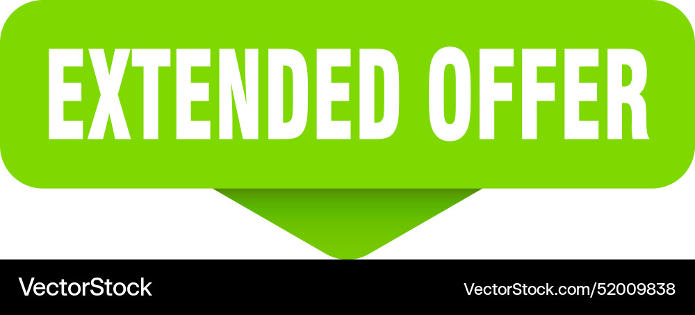 Extended offer sticker sign Royalty Free Vector Image