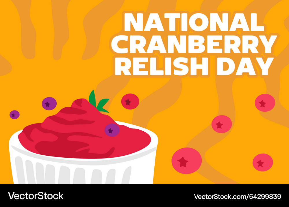 National cranberry relish day Royalty Free Vector Image