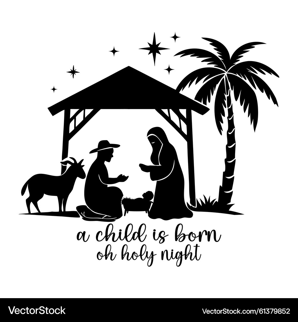 Oh Holy Night - Nativity Scene – Royalty-Free Vector | VectorStock